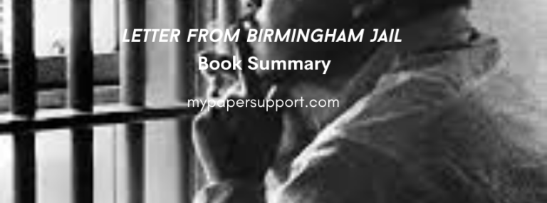 Letter from Birmingham Jail Summary—Martin Luther King Jr. - My Paper ...