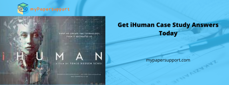 Secrets to 100% Correct iHuman Case Study Answers - My Paper Support